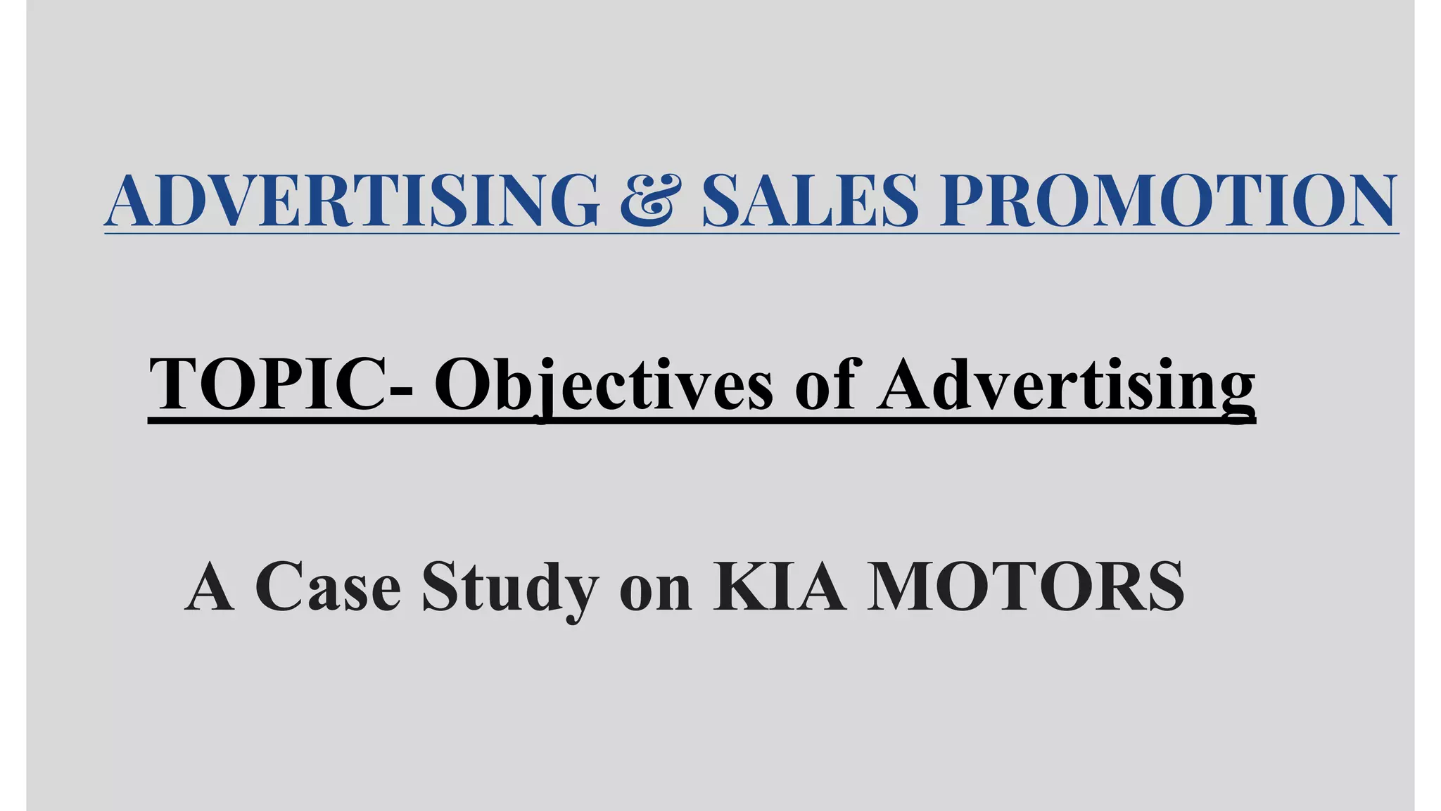Objectives of advertising | PPTX