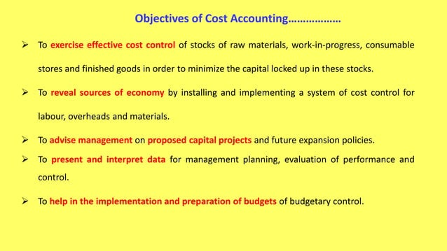 Objectives of cost accounting | PPTX | Business Accounting & Finance ...