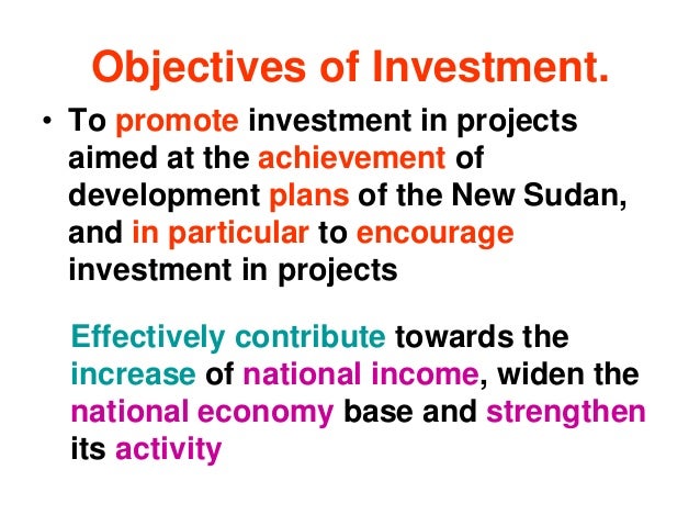 Objectives of investment