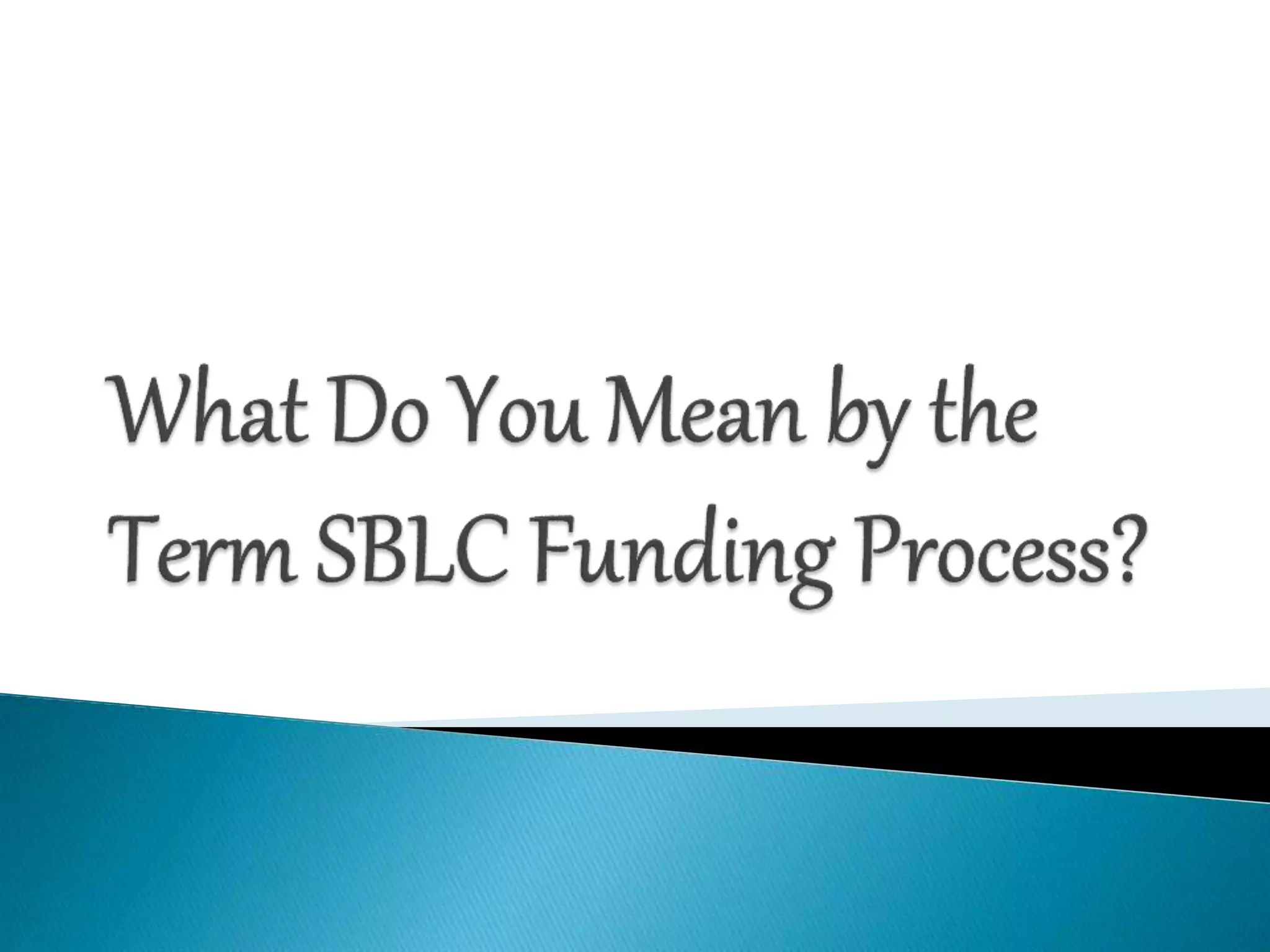 Objectives of Lease BG SBLC Providers | PPT