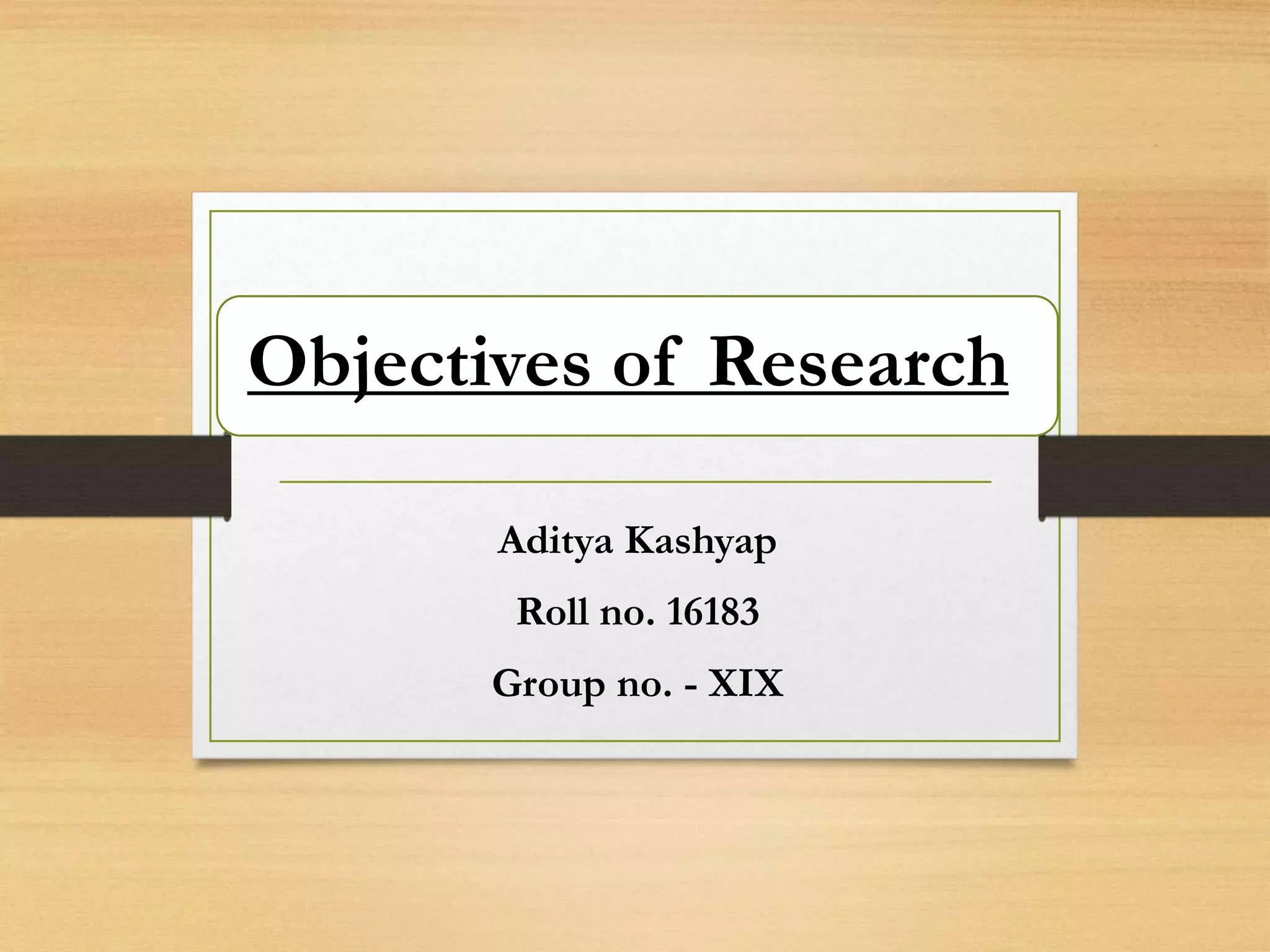 Objectives of research | PPT