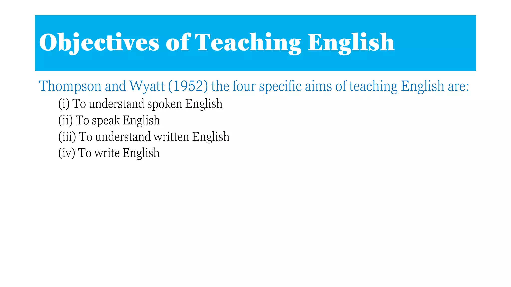 Objectives of Teaching English | PDF