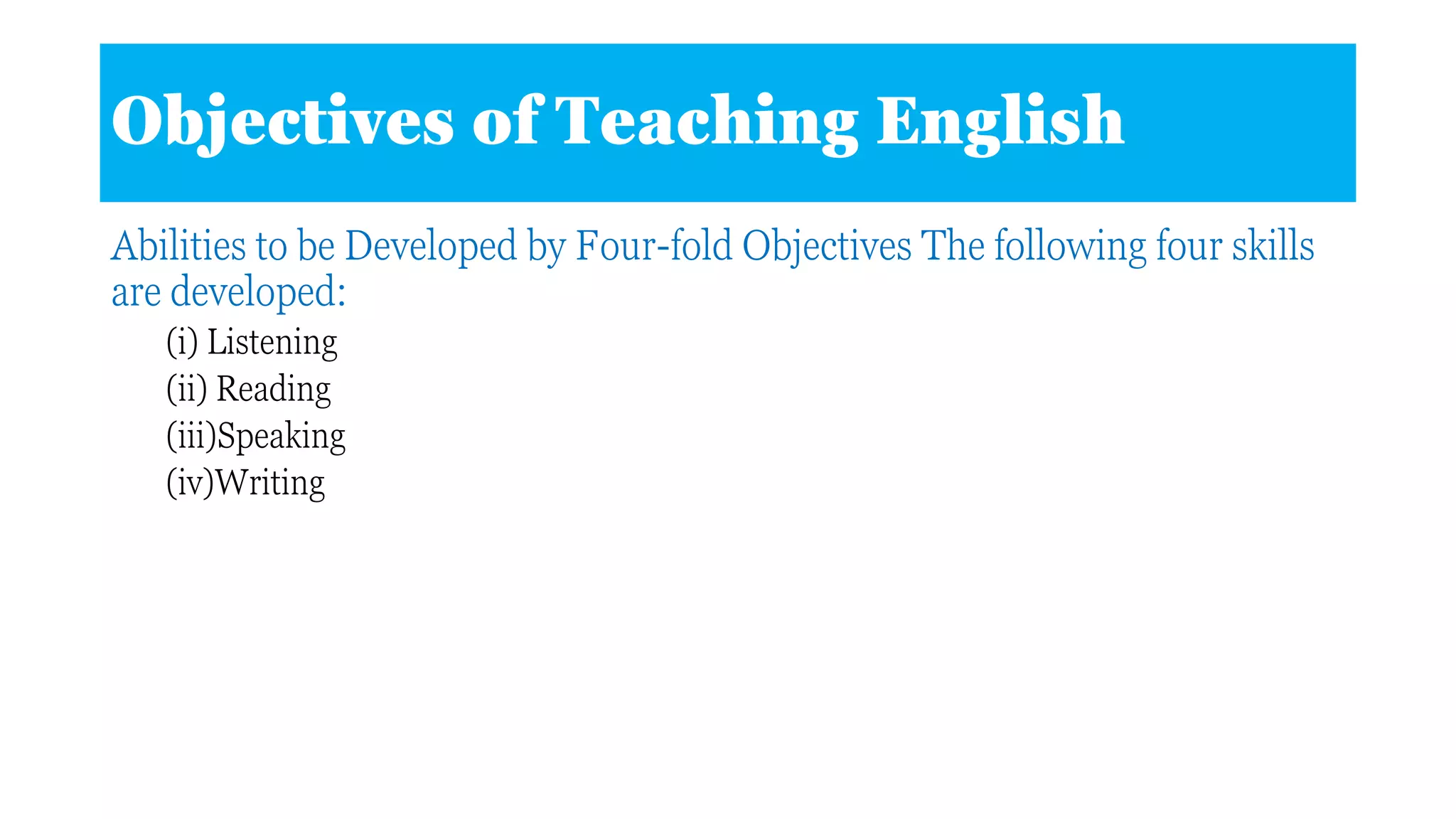Objectives of Teaching English | PDF