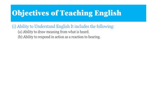 Objectives of Teaching English | PDF