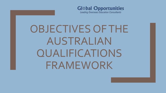 Objectives of the Australian Qualifications Framework | PPT