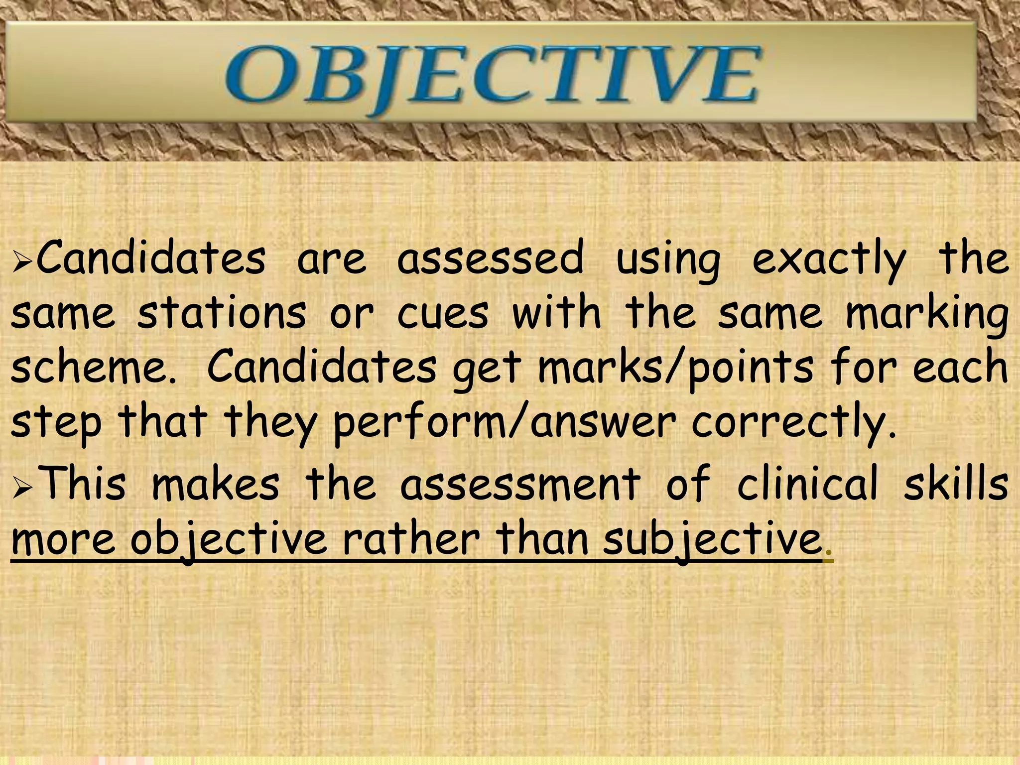 Objective Structured Practical Clinical Examination Pptx