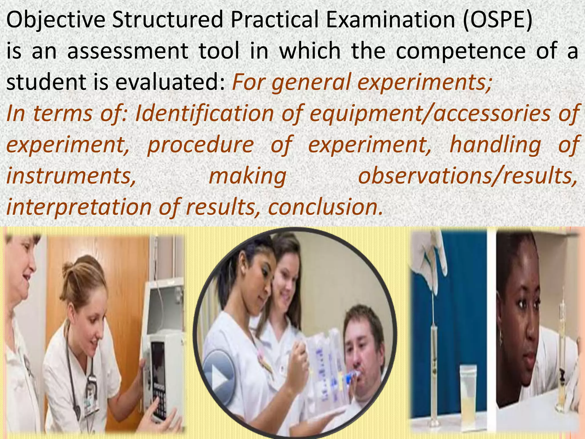 Objective Structured Practical/Clinical Examination | PPTX