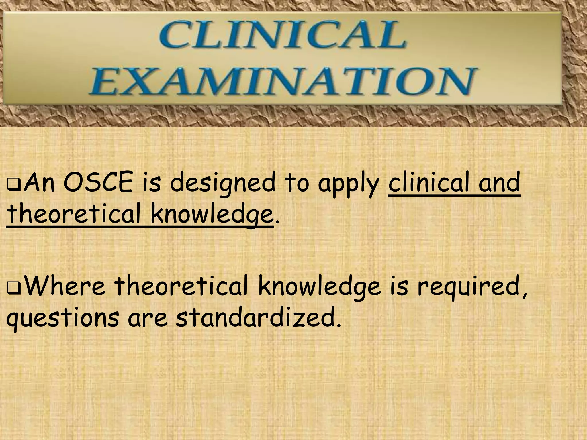 Objective Structured Practical/Clinical Examination | PPTX