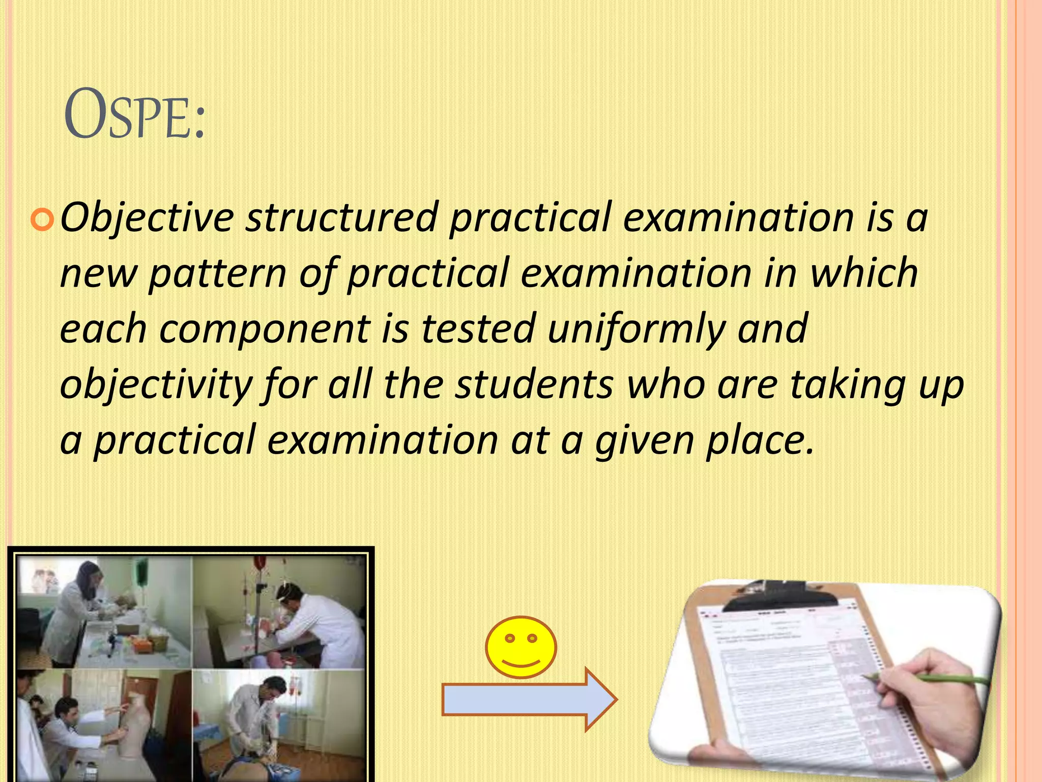 Objective Structured Practical/Clinical Examination | PPTX