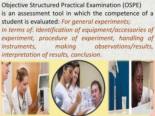 Objective Structured Practical/Clinical Examination | PPTX ...