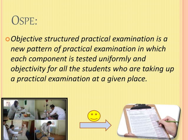 Objective Structured Practical/Clinical Examination | PPTX ...