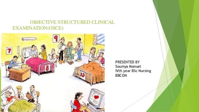 Objective Structured Clinical Examinationosce