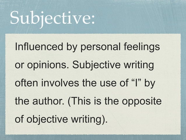 Objective vs Subjective Writing | PDF