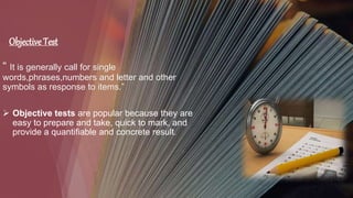 Objective test,,,Assessment of education | PPT