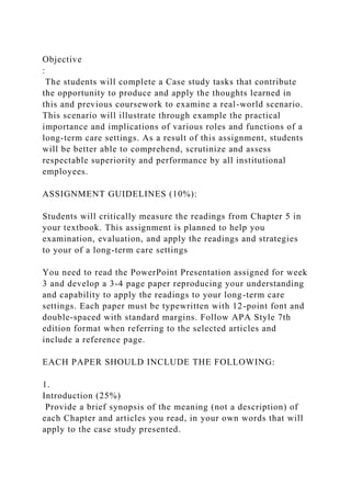 Objective The students will complete a Case study tasks that co.docx