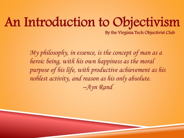 An Introduction to Objectivism | PPTX | Religion & Spirituality