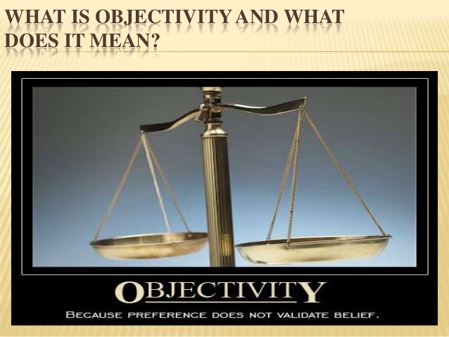 Objectivity