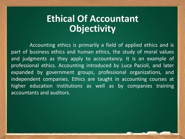 Objectivity | PPTX | Business Accounting & Finance | Business
