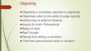 Objectivity and subjectivity in social science research | PPTX