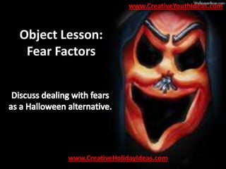 Object Lesson: Fear Factors | PPTX