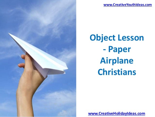 Object Lesson - Paper Airplane Christians