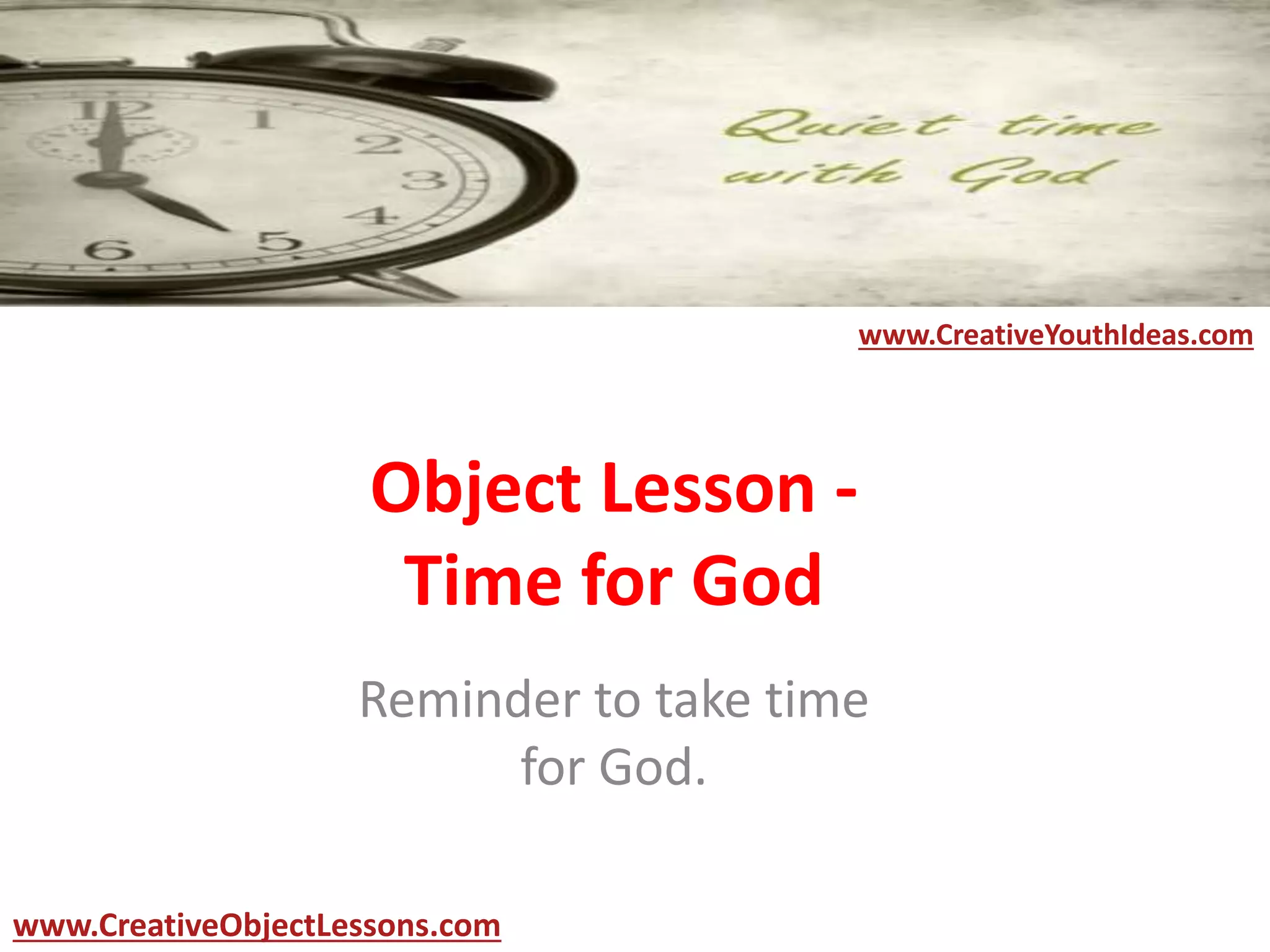 Object Lesson - Time for God | PPTX