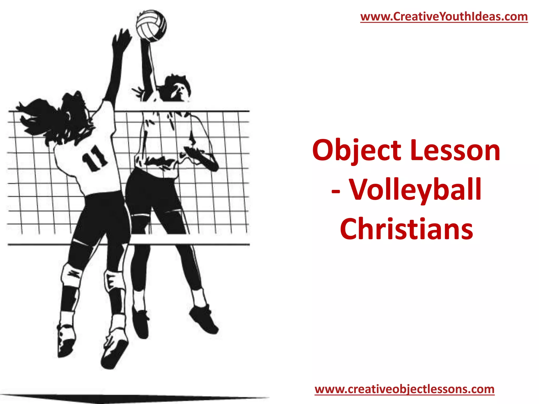 Object Lesson - Volleyball Christians | PPTX