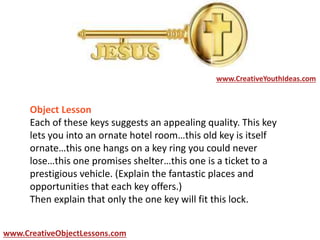 Object Lesson for Kids - Jesus Is the Key | PPTX
