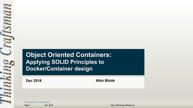 Object Oriented Containers - Applying SOLID Principles to Docker/Container Design | PPT