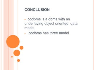 Object oriented dbms | PPTX