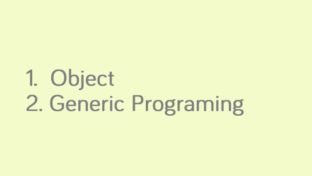 Object Oriented Programing Generic Programing Ppt