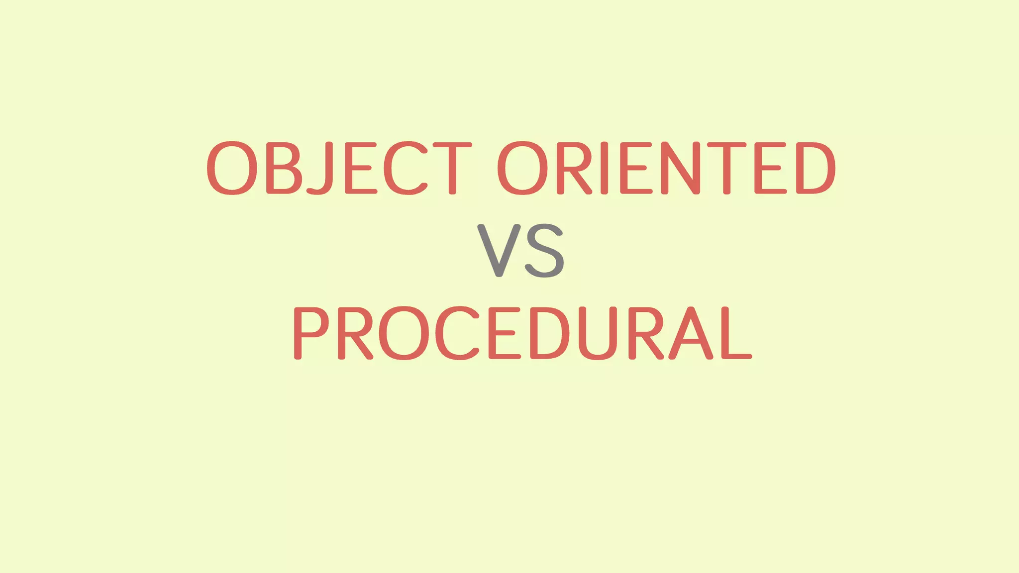 Object Oriented Programing Intro Ppt