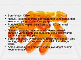 Object oriented programming menggunakan java | PPT