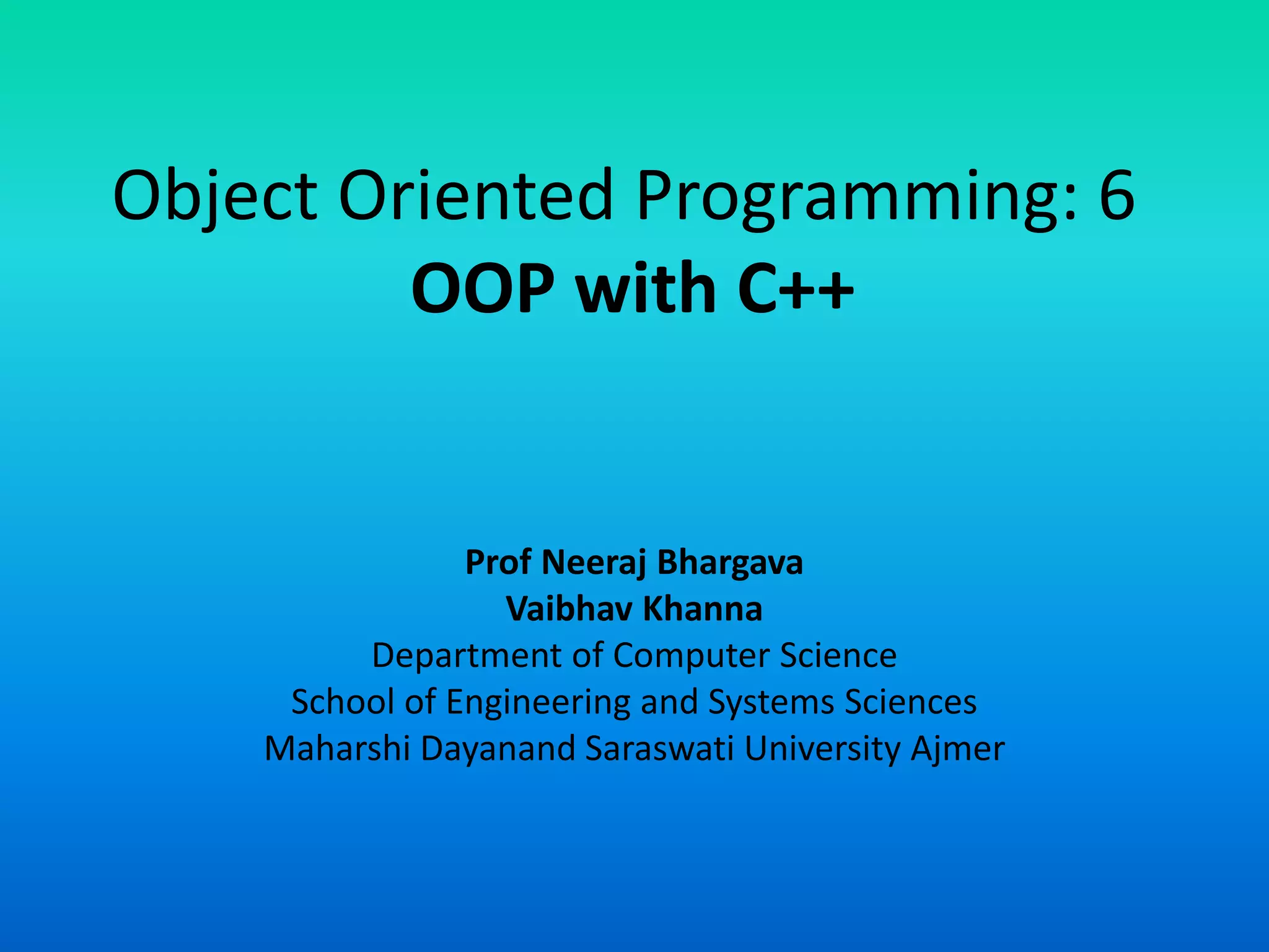 Object Oriented Programming 6 Oop With C Ppt