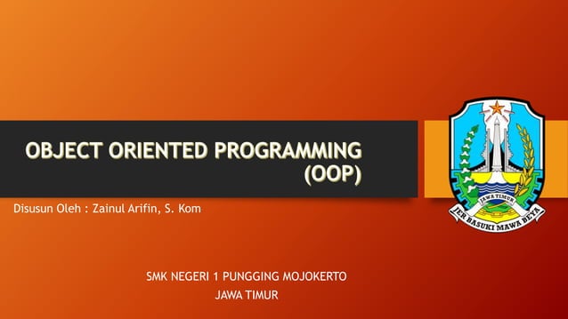 Object oriented programming (oop) | PPSX Object oriented programming (oop) | PPSX