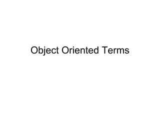 Object Oriented Terms | PPT