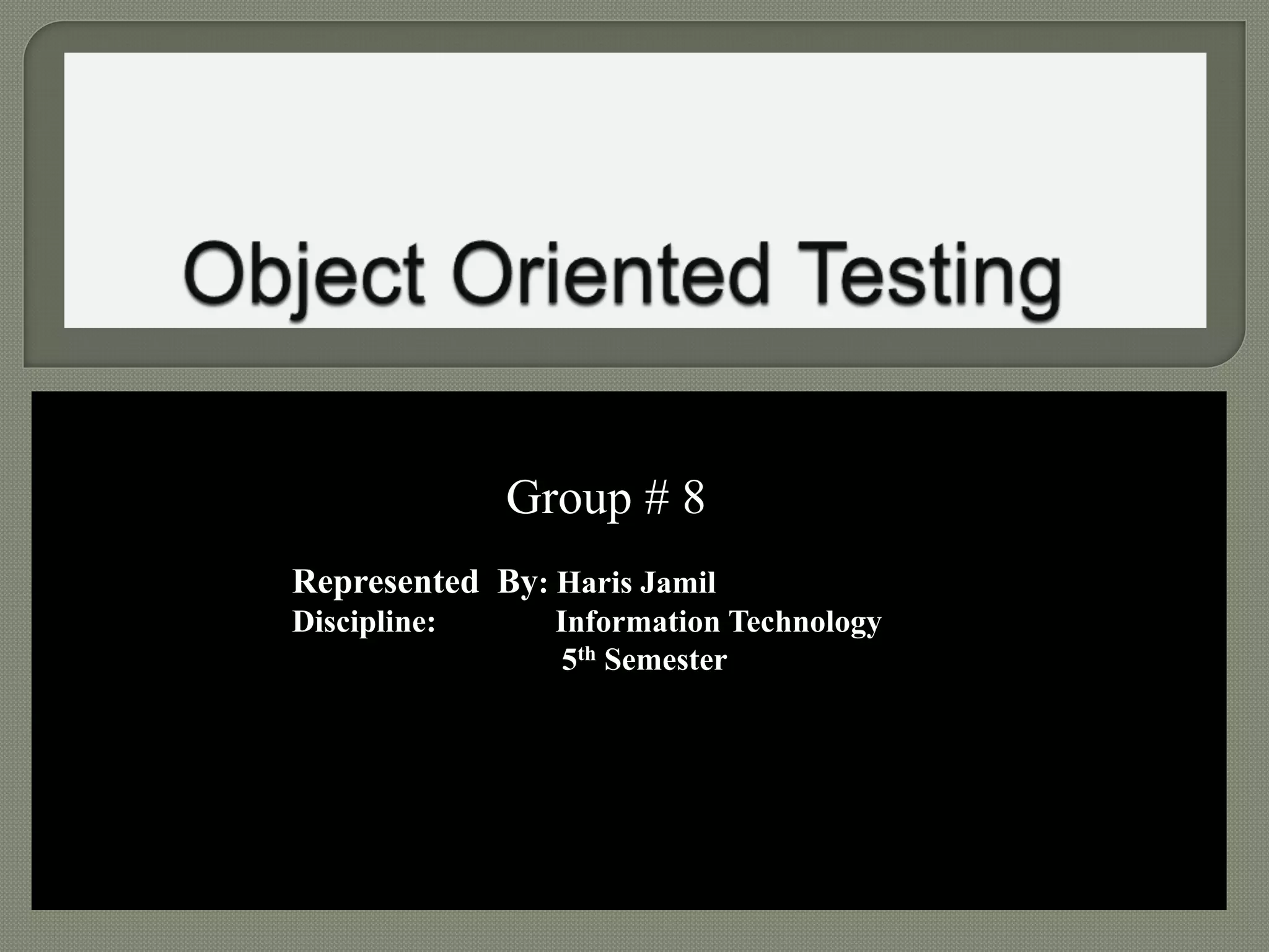 Objectorientedtesting 160320132146 | PPT