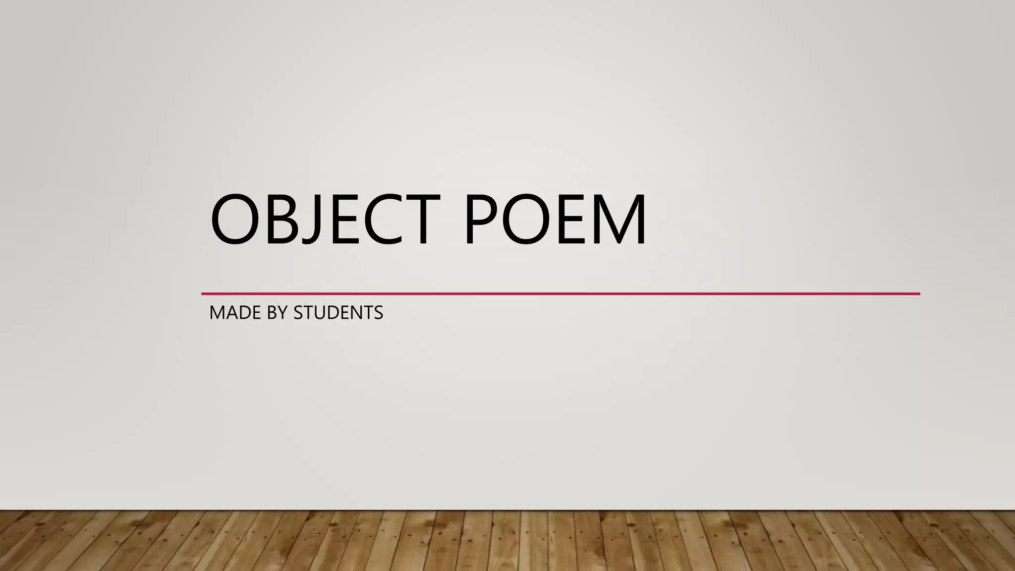 Object poem students | PPT