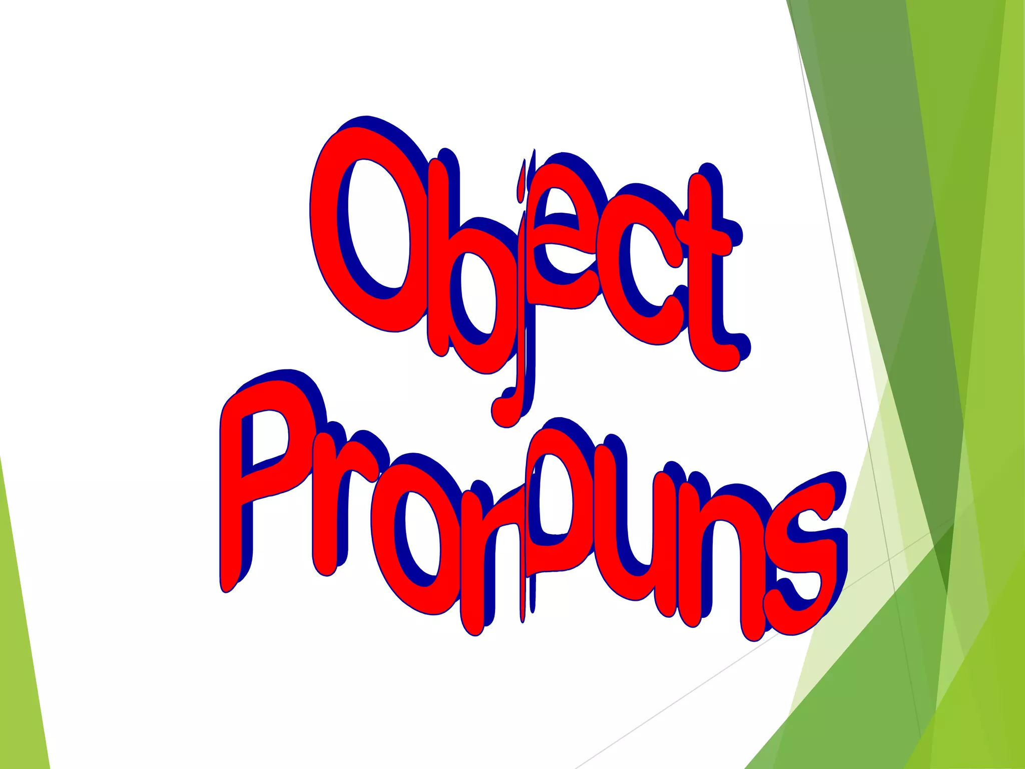 Object pronouns | PPT