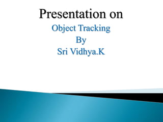 Object tracking | PPTX