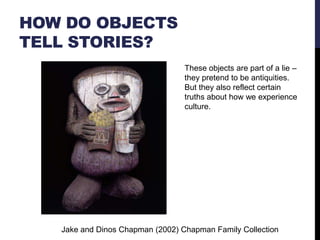 How Do Objects Tell Stories? | PPTX