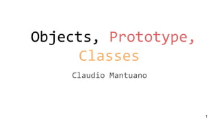 Objects, prototype, classes | PPT