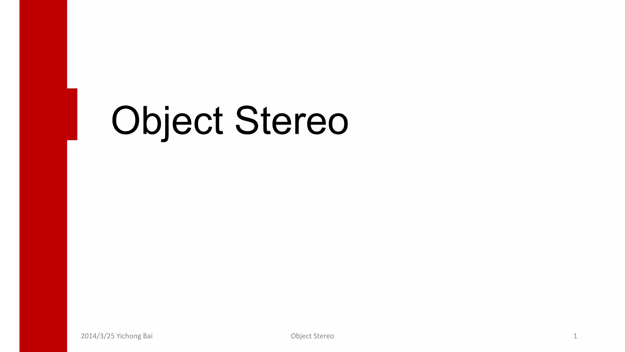 Object stereo, Slide for Bleyer 10 paper | PPTX