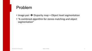 Object stereo, Slide for Bleyer 10 paper | PPTX