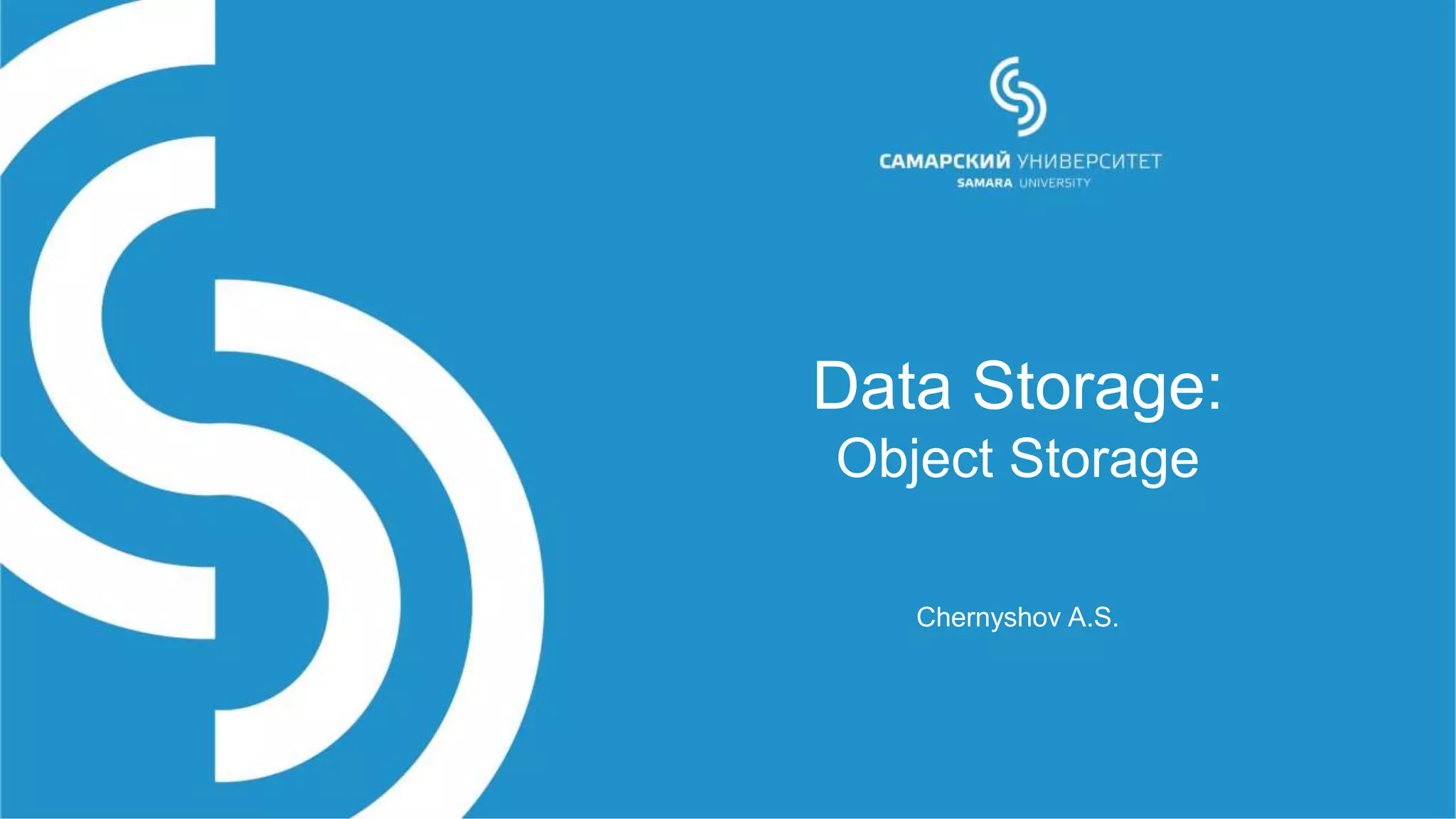 object_storage.pptx | Data Storage and Warehousing | Computing