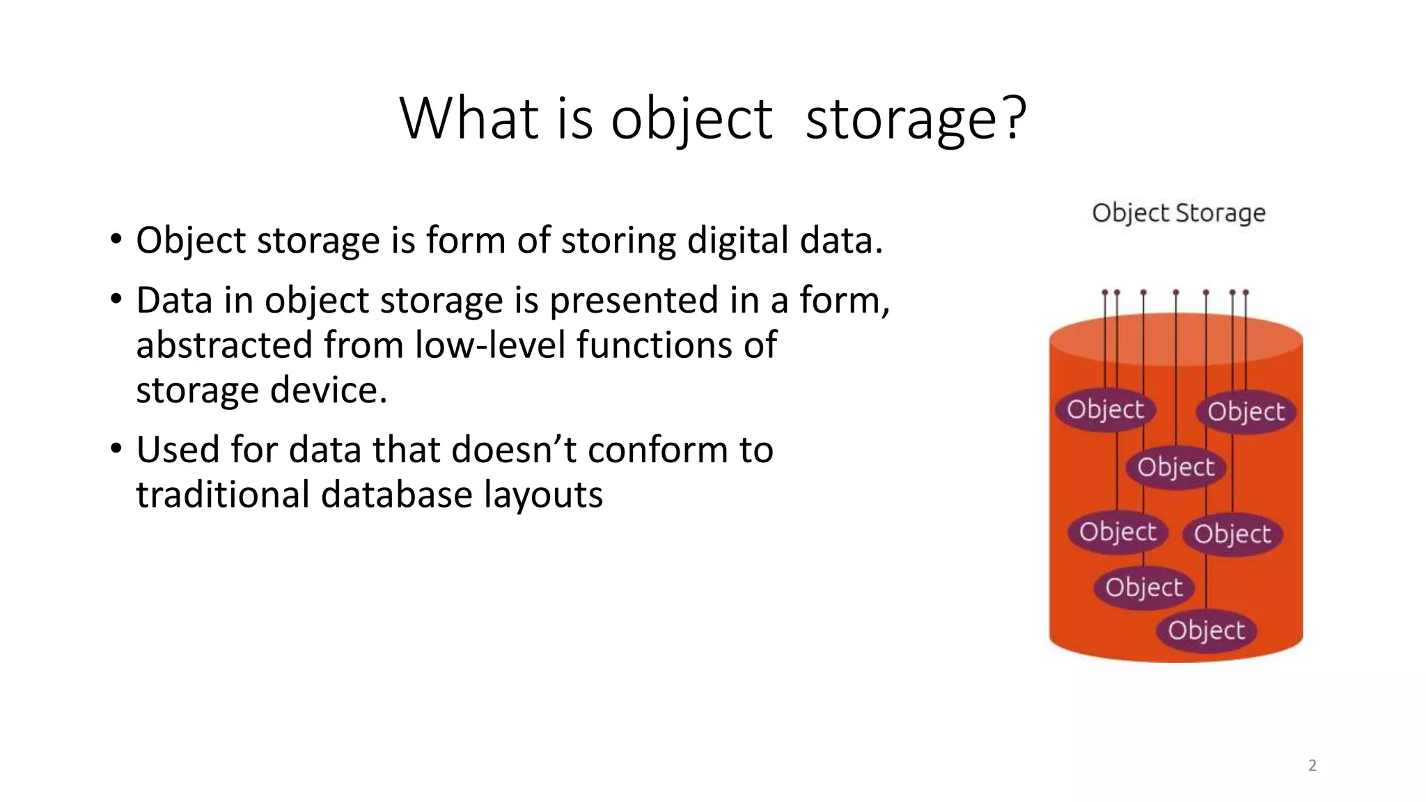 object_storage.pptx | Data Storage and Warehousing | Computing