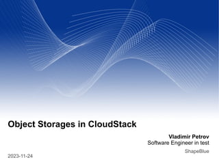 CloudStack Object Storage - An Introduction - Vladimir Petrov - ShapeBlue | PPT
