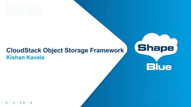 CloudStack Object Storage Framework & Demo | PPT