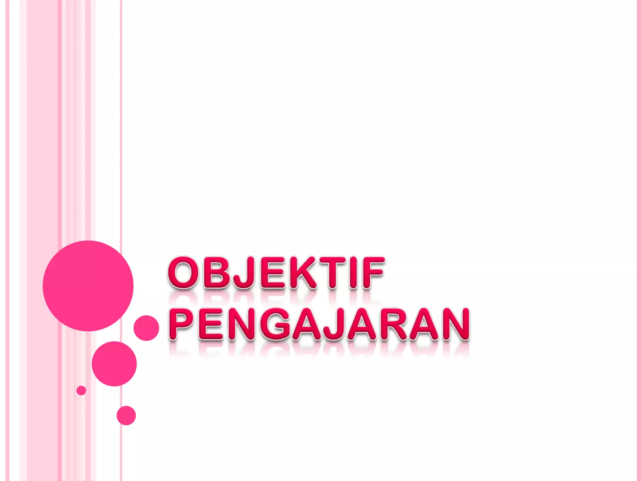 Objektif pengajaran | PPT