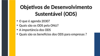 Objetivos-de-Desenvolvimento-Sustentavel-ODS.pptx-1.pptx